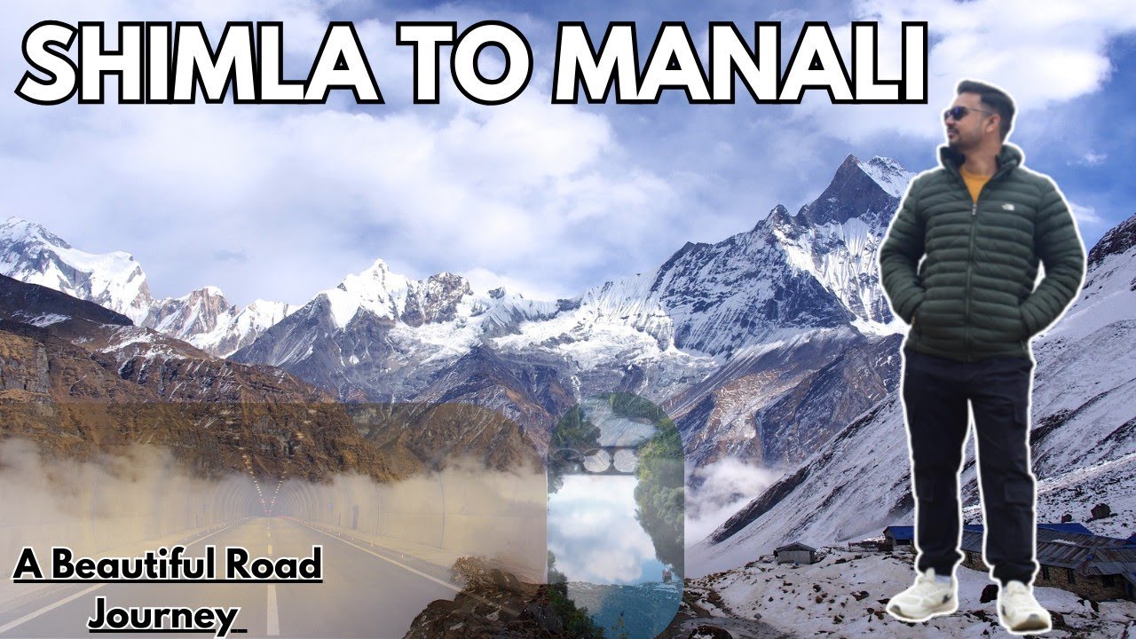 WE CROSSED 14 TUNNELS TO REACH MANALI |SHIMLA TO MANALI BY ROAD ...
