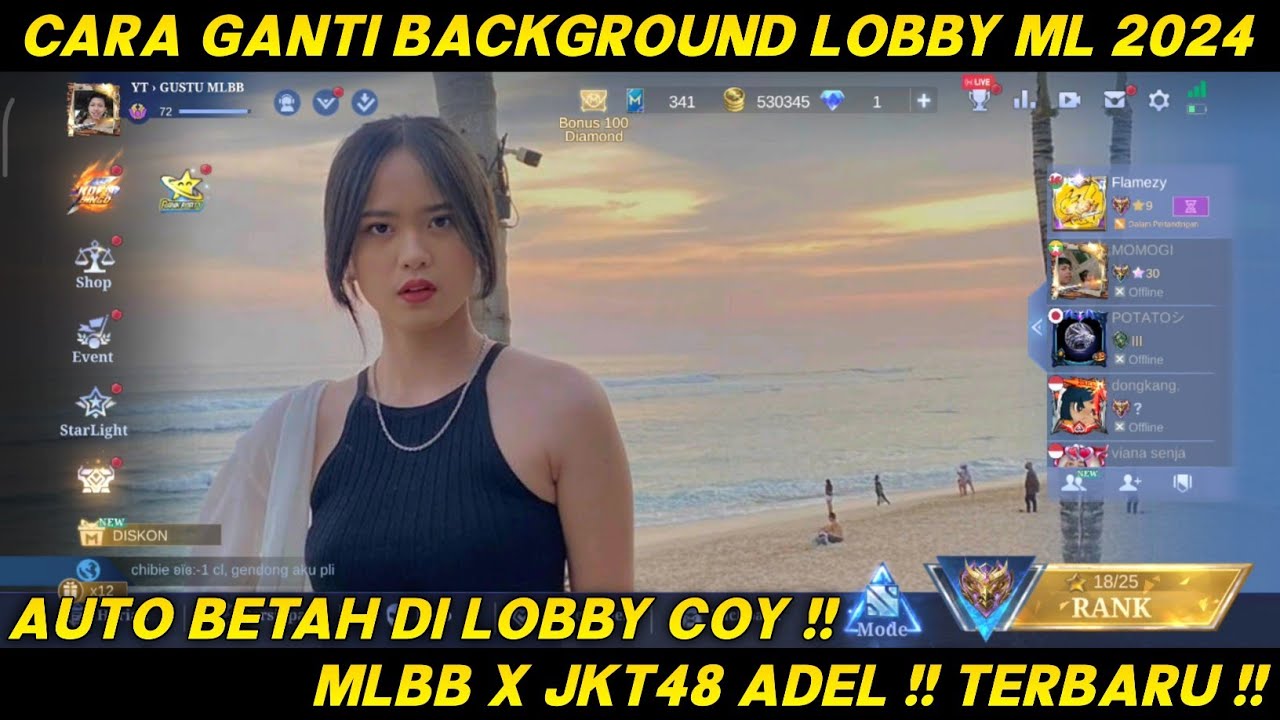 Background Lobby ML JKT48 Adel Terbaru - Cara Merubah Background Lobby ...