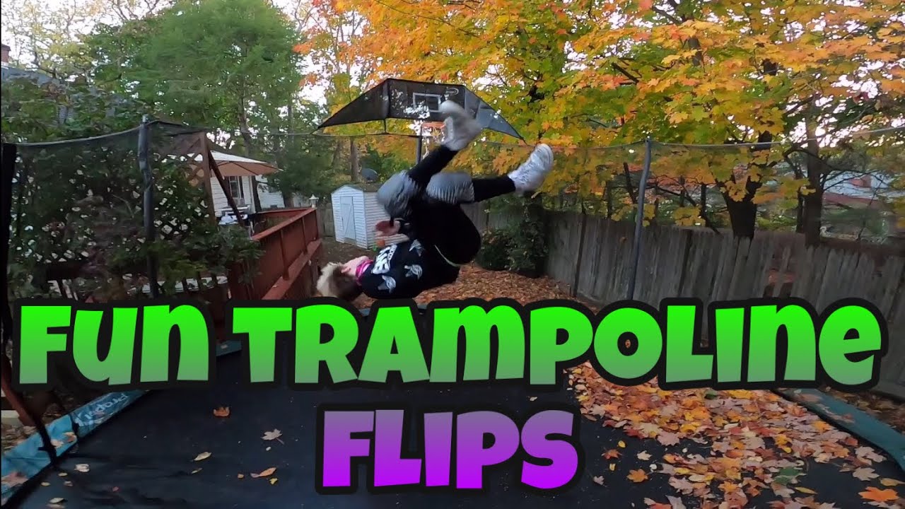 Fun trampoline flips!!!!!!! - YouTube