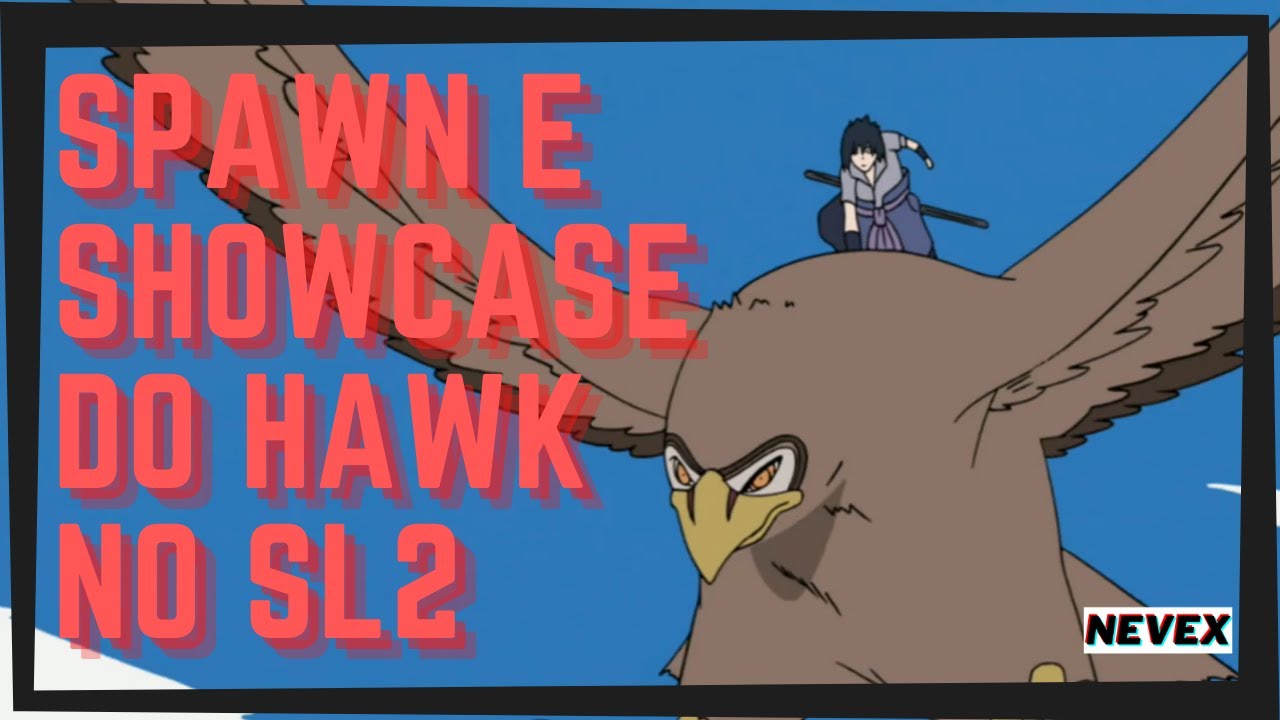 [CODE]Localização e Showcase do Hawk no Shindo life ( pássaro do sasuke ...
