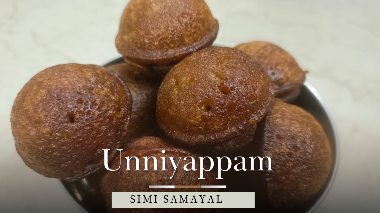 Unniyappam | how to make unniyappam | sweet recipe | Simi Samayal - YouTube