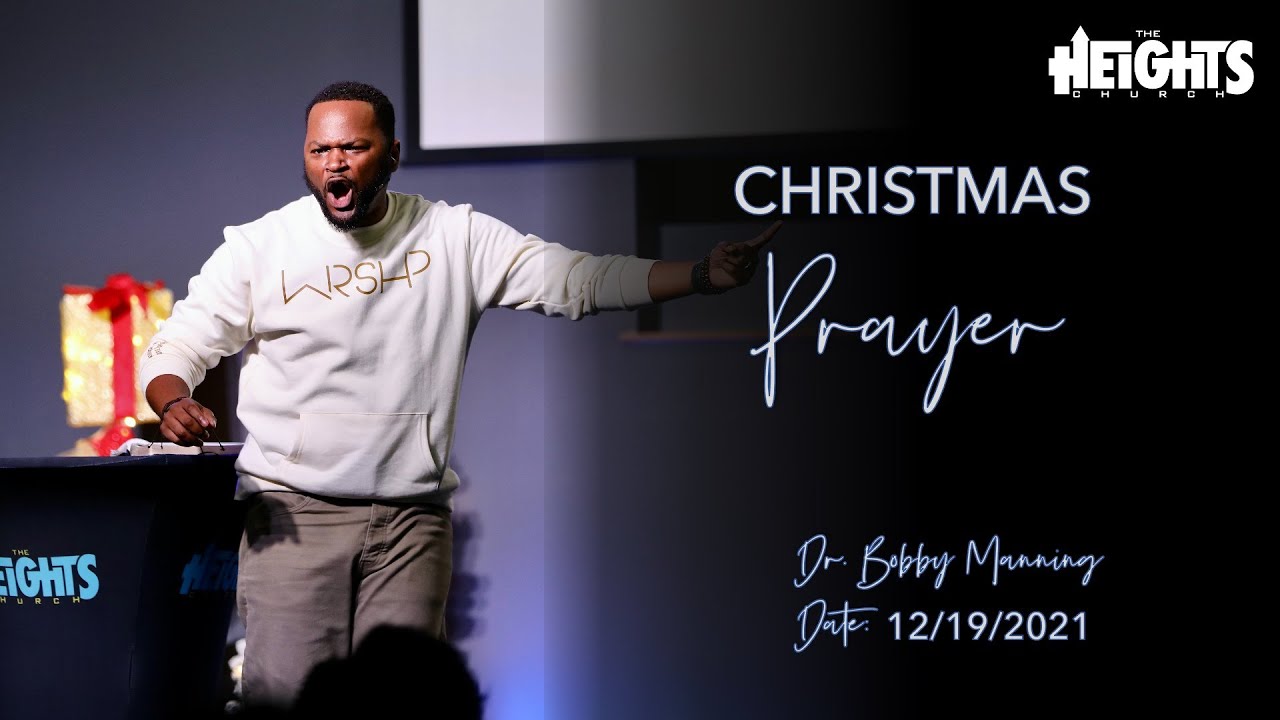 Christmas Prayer | Dr. Bobby Manning - YouTube