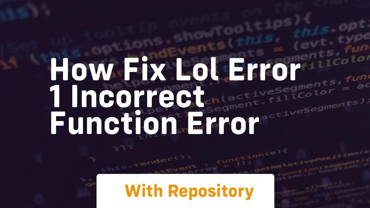 How fix lol error 1 incorrect function error - YouTube