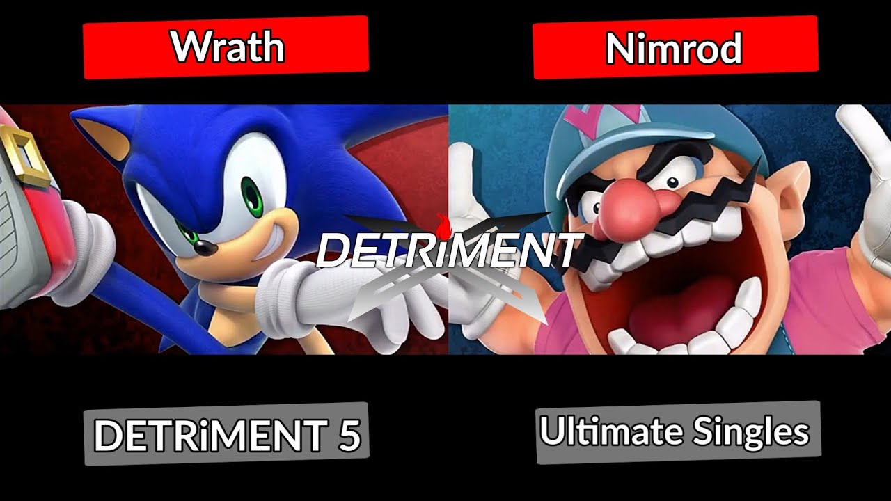 DETRiMENT 5 - Wrath (Sonic) vs Nimrod (Wario) | Smash ultimate ssbu ...