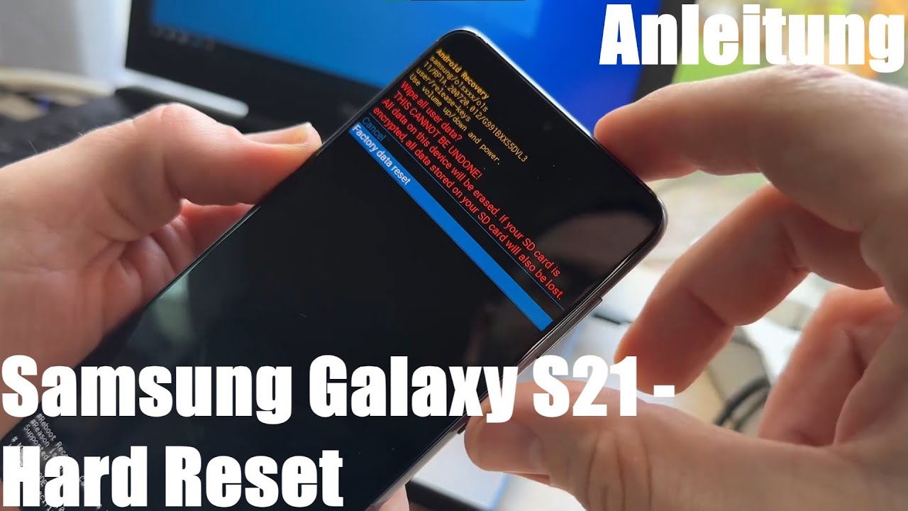 Samsung Galaxy S21 / S21+ / S21 Ultra Hard Reset bei Funktion Verlust ...