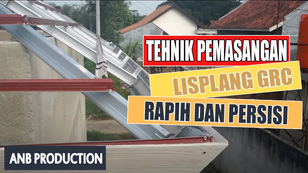 Tehnik Pemasangan Lisplang Pada Rangka Atap Baja Ringan - YouTube