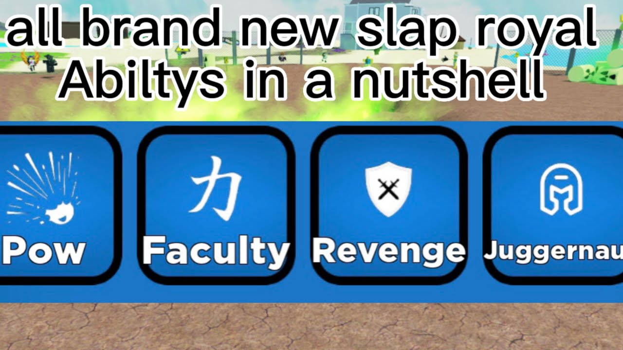 All brand new slap royal abilities in a nutshell | ROBLOX Slap battles ...