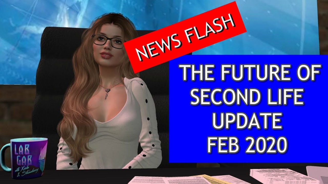 SECOND LIFE UPDATE FEB 2020 | Linden labs make a statement to set the ...