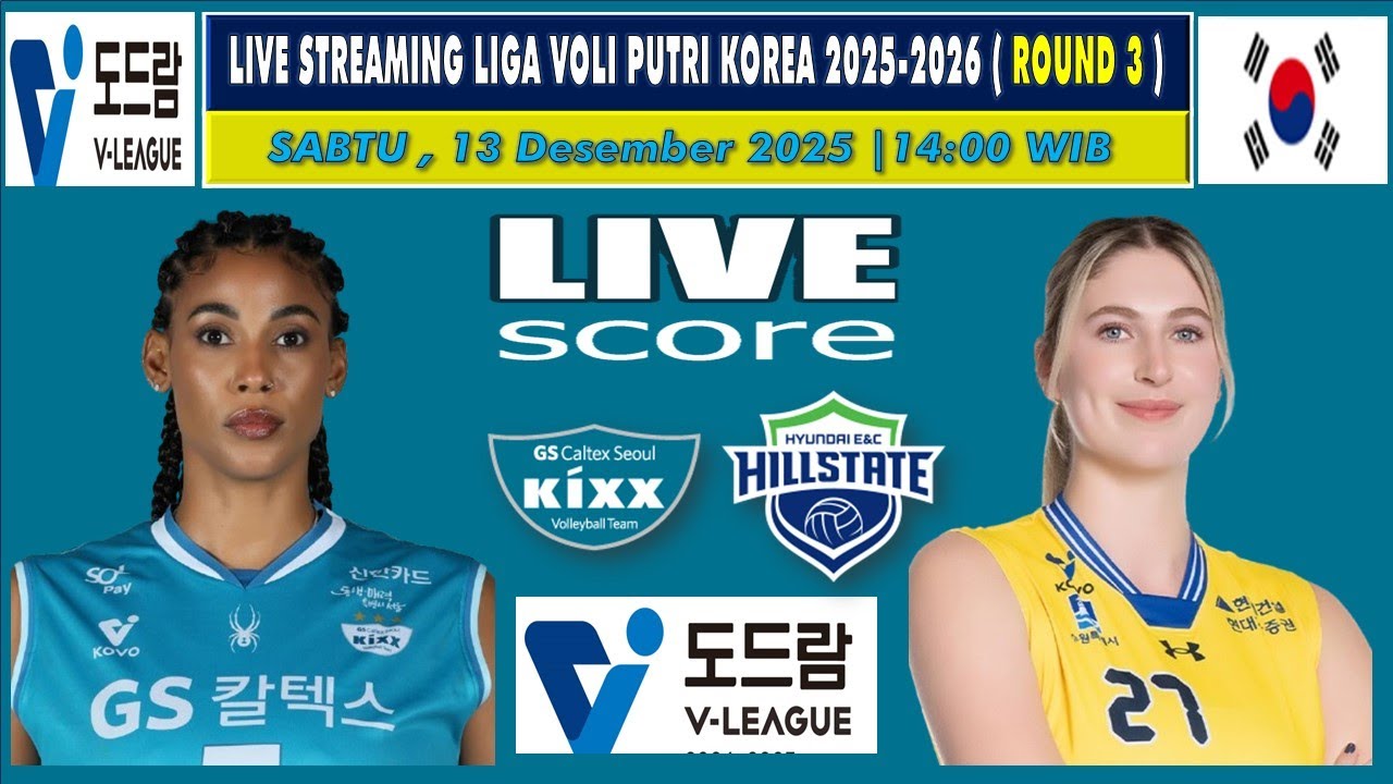 🔴 GS CALTEX VS HYUNDAI H - LIVE SCORE ROUND 3 LIGA VOLI PUTRI KOREA ...