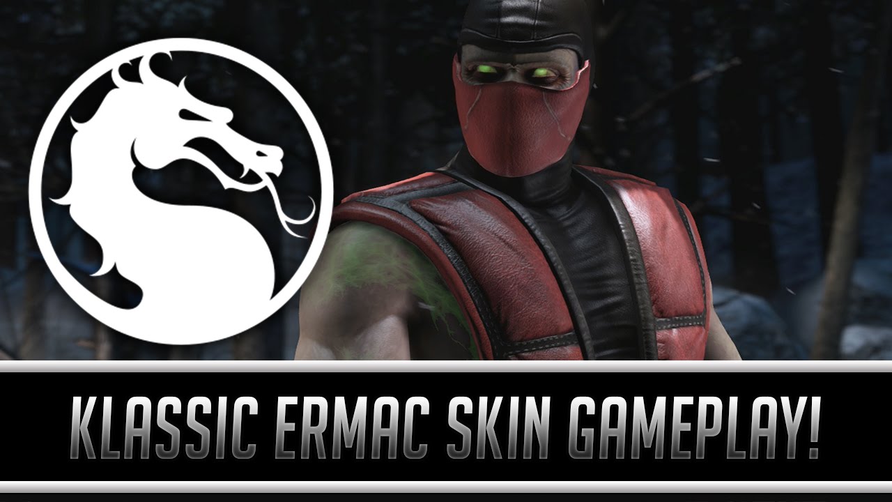 Mortal Kombat X - Klassic Ermac Skin Gameplay Fatalities Intros & More ...