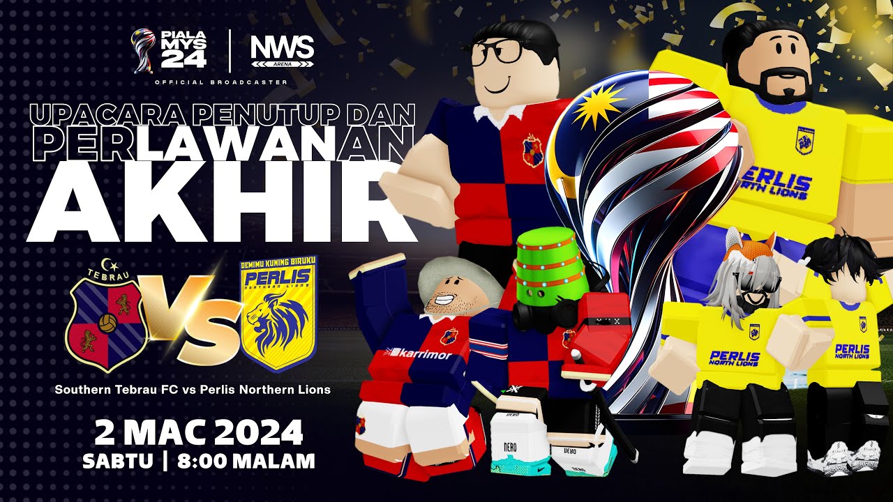 🔴 Piala MYS 2024 | Perlawanan Akhir: Southern Tebrau FC vs Perlis Northern Lions - YouTube