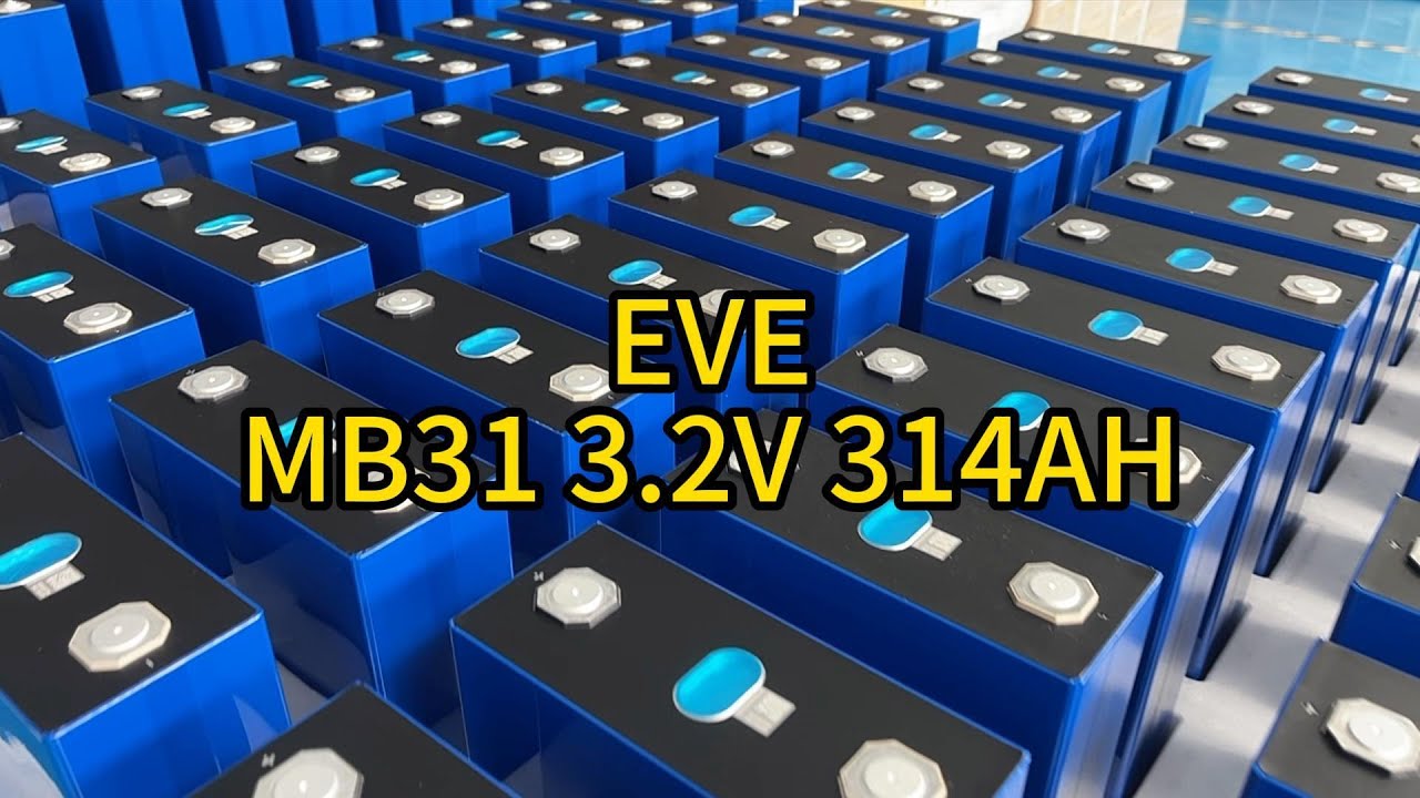 EVE MB31 314AH 8000cycle (The real capacity is 333AH) - YouTube