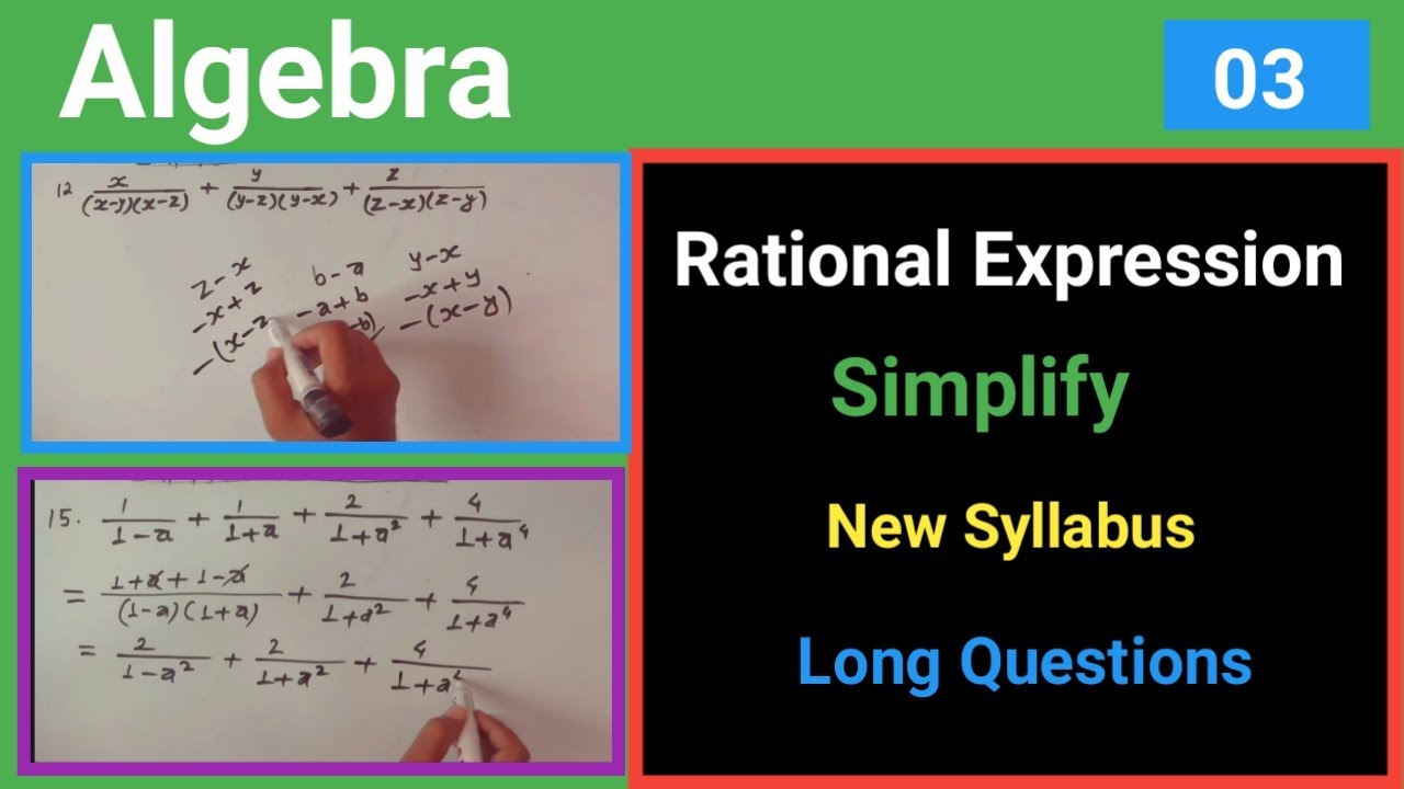 03: Rational expressions simplify important long questions | Algebra ...