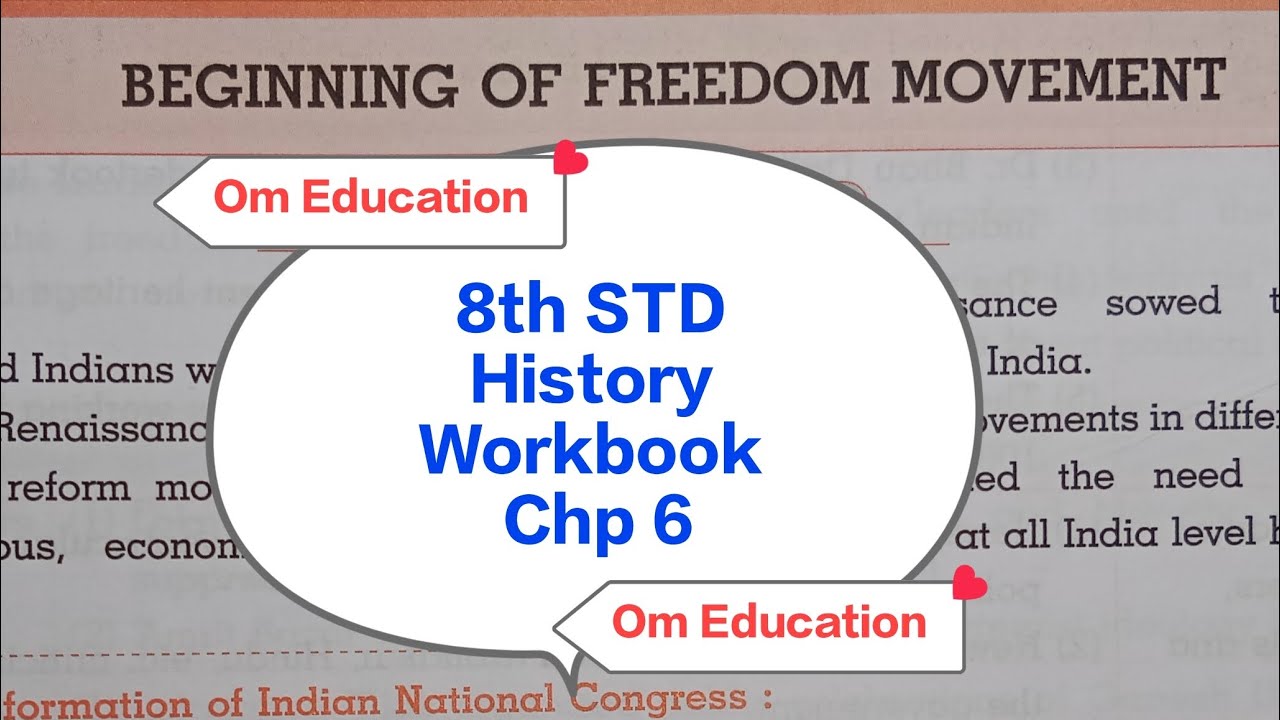 8th STD History Workbook Chp 6 Beginning Of Freedom Movement ...