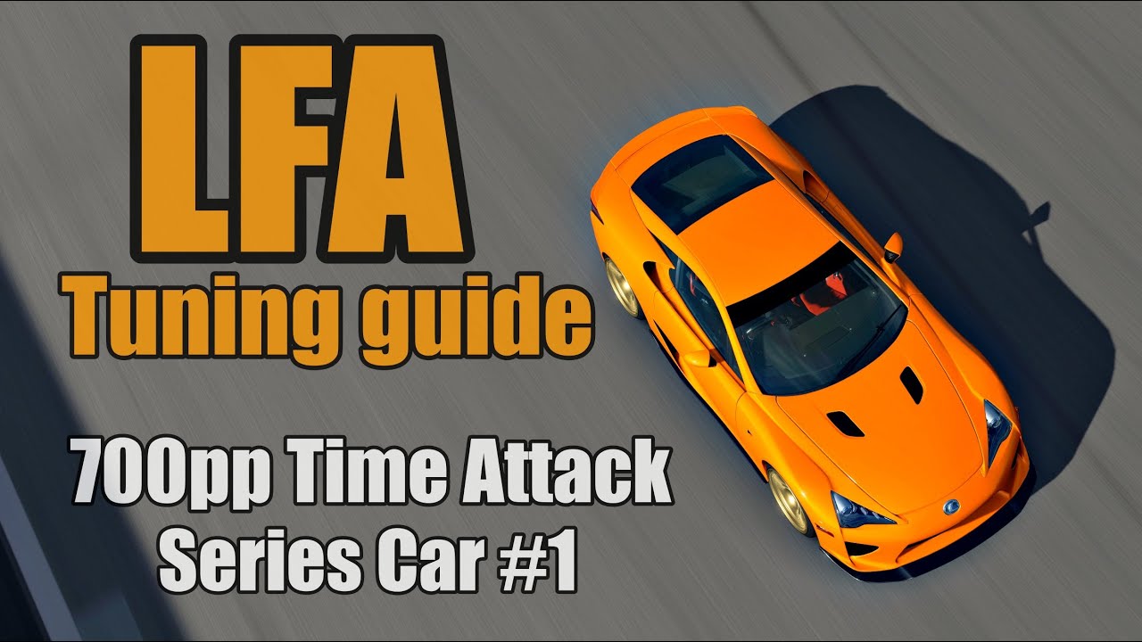 GT7 700pp Time Attack series | Lexus LFA 2010 - Car 1 | Watkins Glen HD ...