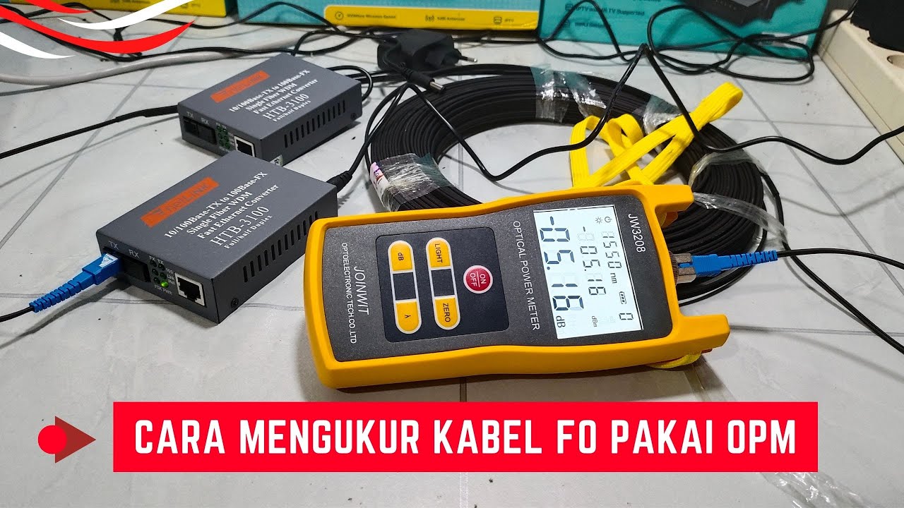 Cara Mengukur Kabel Fiber Optik Menggunakan OPM JOINWIT JW3208 Cek ...