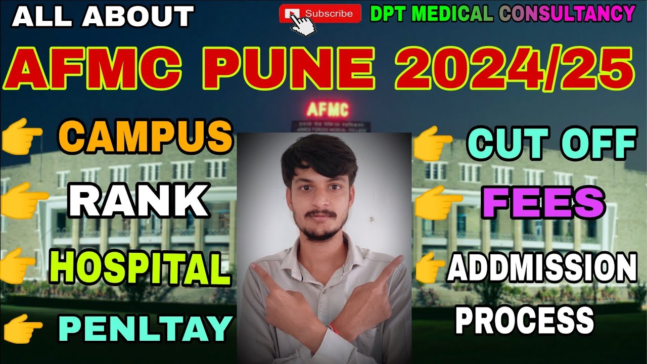ALL ABOUT AFMC PUNE 2024/25.. FEES || CUT OFF || CAMPUS ||ADDMISSION ...