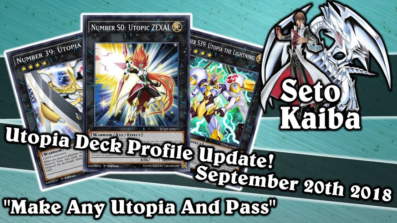 Utopia Deck Profile UPDATE! | September 20th 2018 | "Make Any Utopia ...