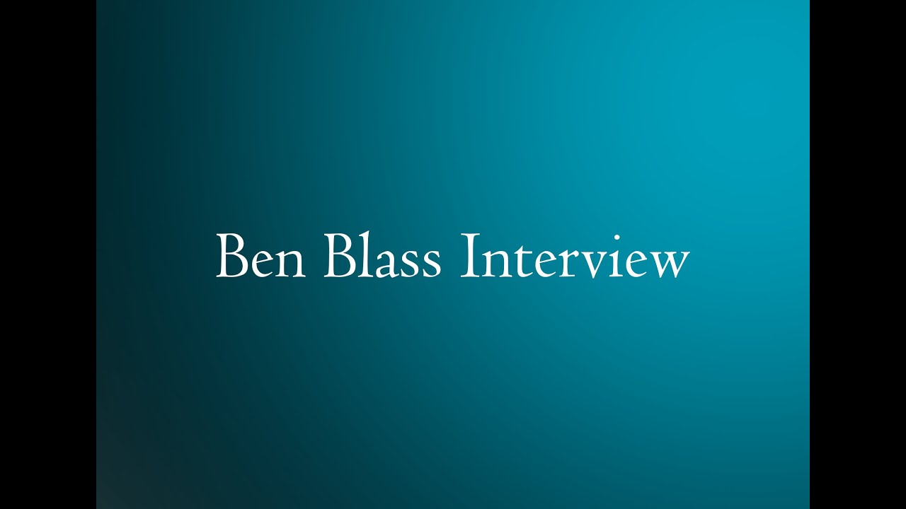 Ben Blass Interview - YouTube