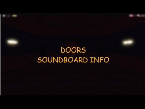 | Doors Soundboard Info | - YouTube