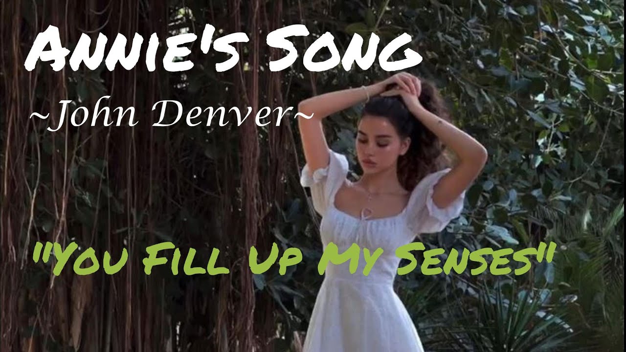 "Annie's Song" by John Denver (Eternally beautiful) - YouTube