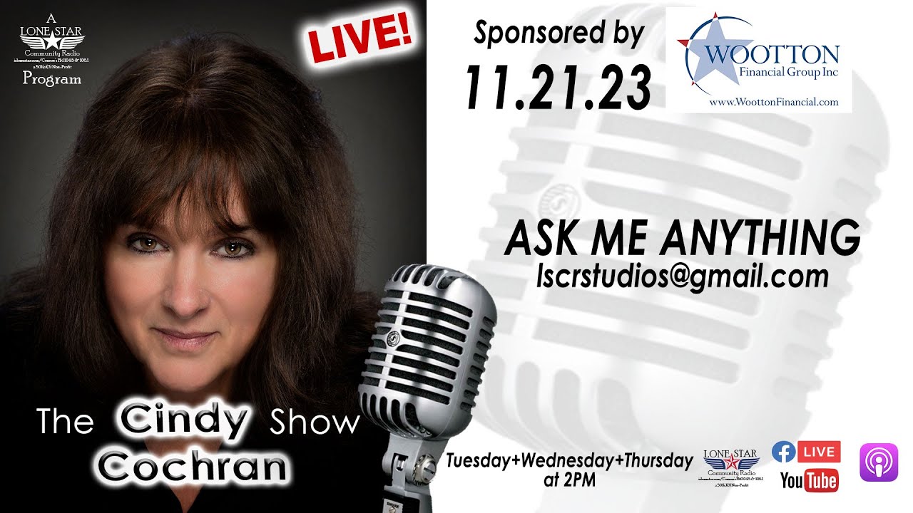 11.21.23 - Ask Me Anything - The Cindy Cochran Show on Lone Star ...