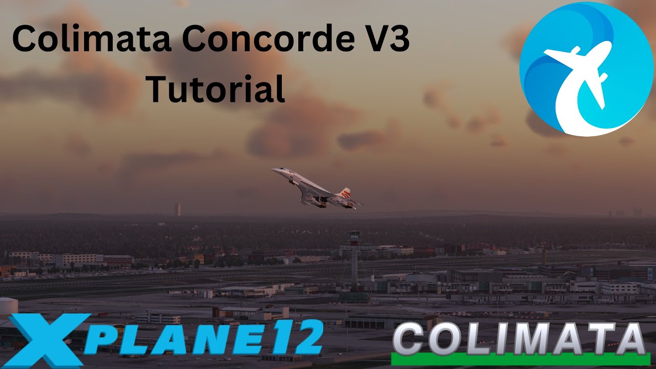 #XPlane 12 [] Colimata Concorde V3 FULL TUTORIAL Live on Vatsim - YouTube
