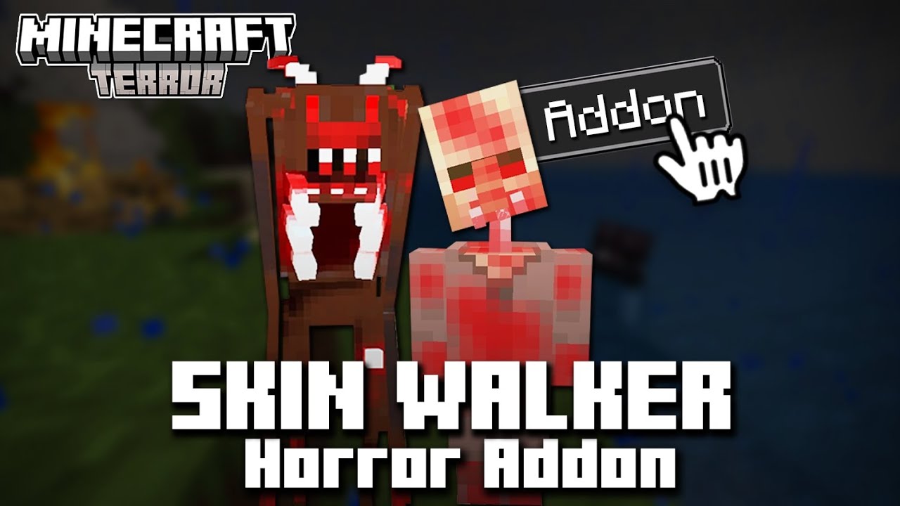Skin Walker el ADDON tan TERRORÍFICO para MINECRAFT BEDROCK 1.21+ - YouTube