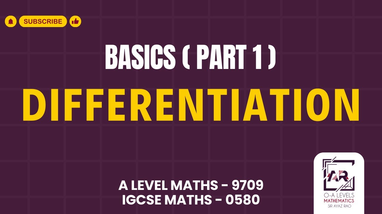 Igcse 0580 As Level Maths Differentiation Basics Part 1 Youtube