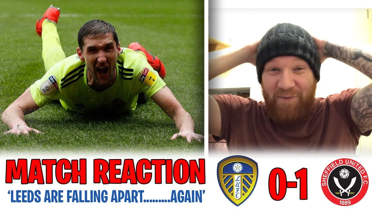 LEEDS, LEEDS ARE FALLING APART AGAIN | Leeds United 0-1 Sheffield ...