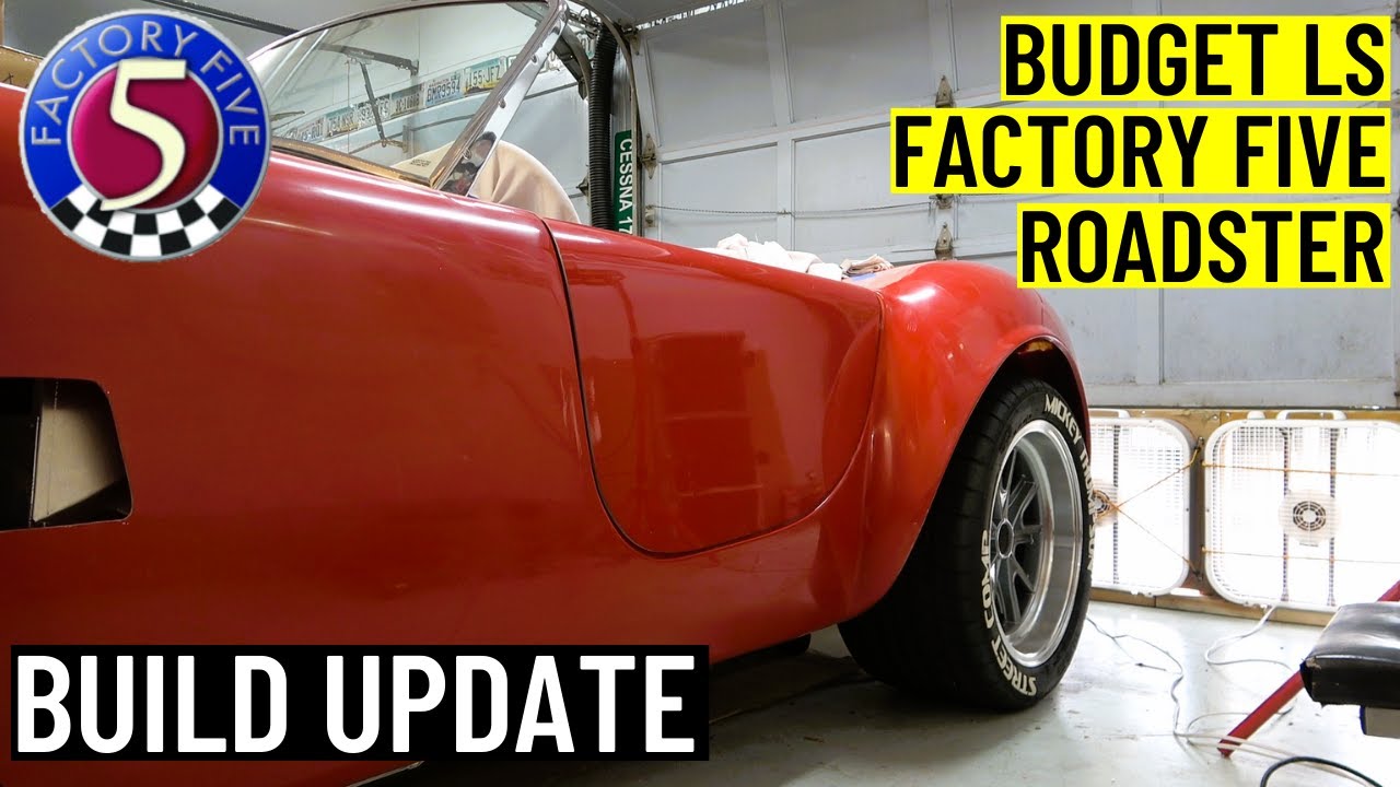 Budget LS Factory Five Cobra | Build Update 76 - YouTube