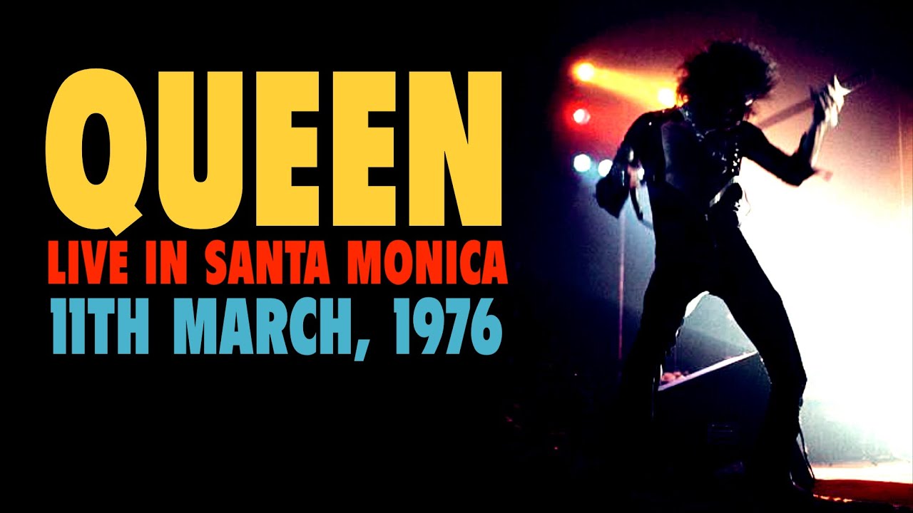 Queen - Live in Santa Monica (11th March, 1976) - YouTube