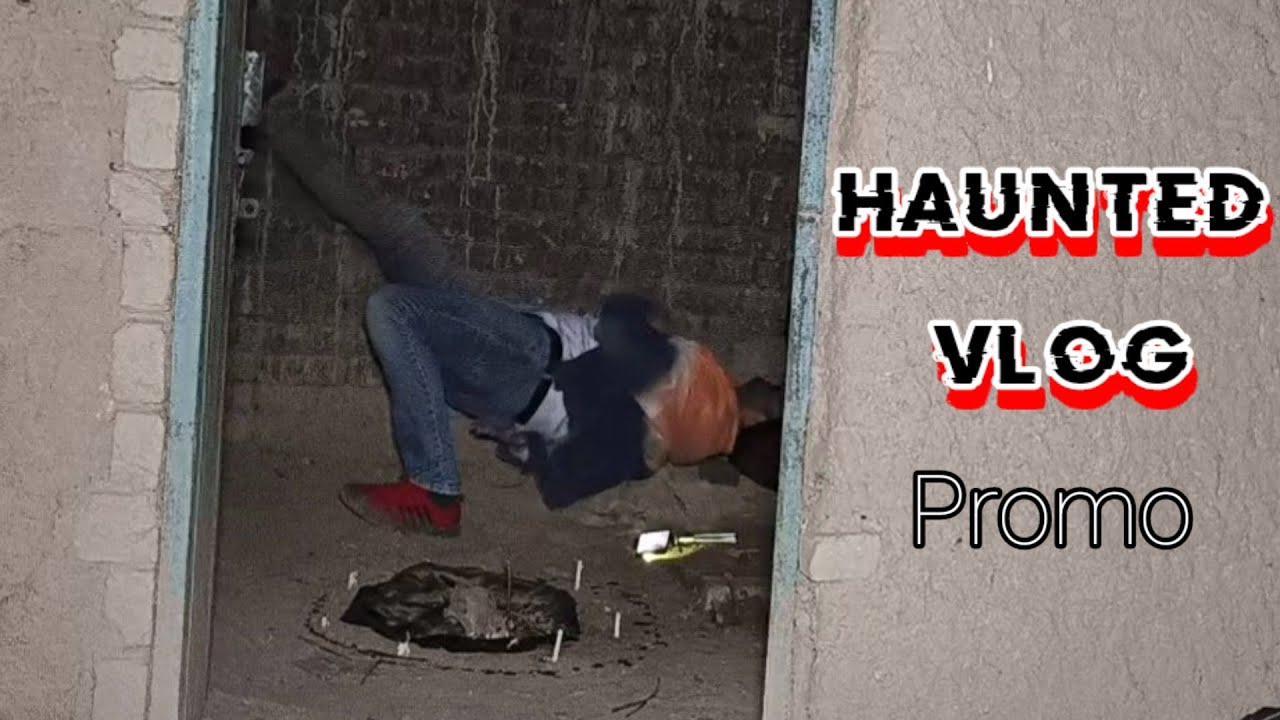 New Haunted vlog promo 18 February 2023 - YouTube