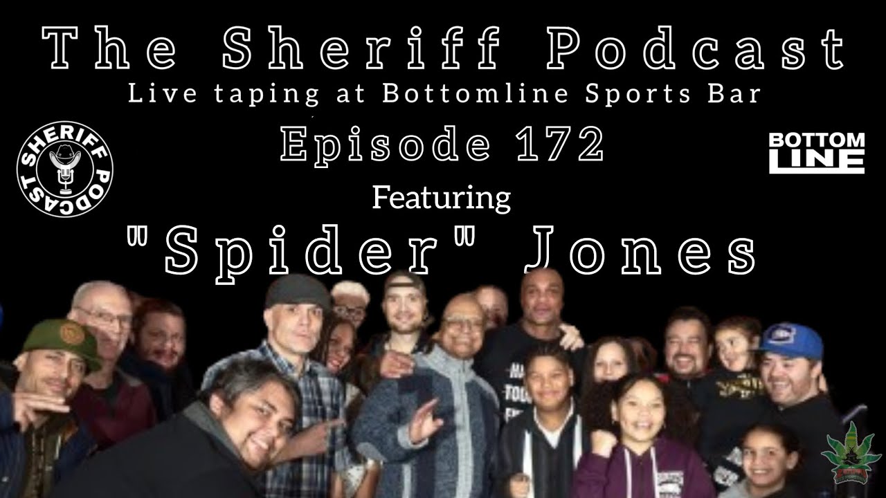 Sheriff Podcast-Episode 172-Feat. "Spider" Jones - YouTube