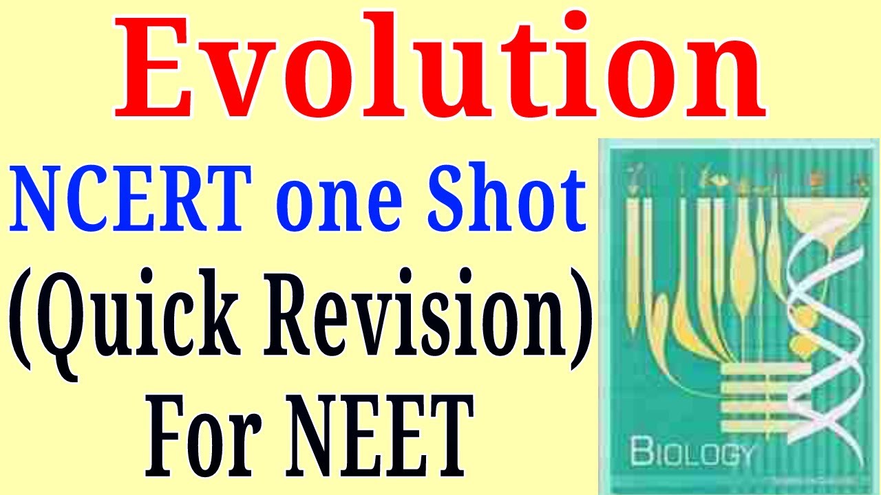 Evolution class 12 ncert one shot for NEET exam - YouTube