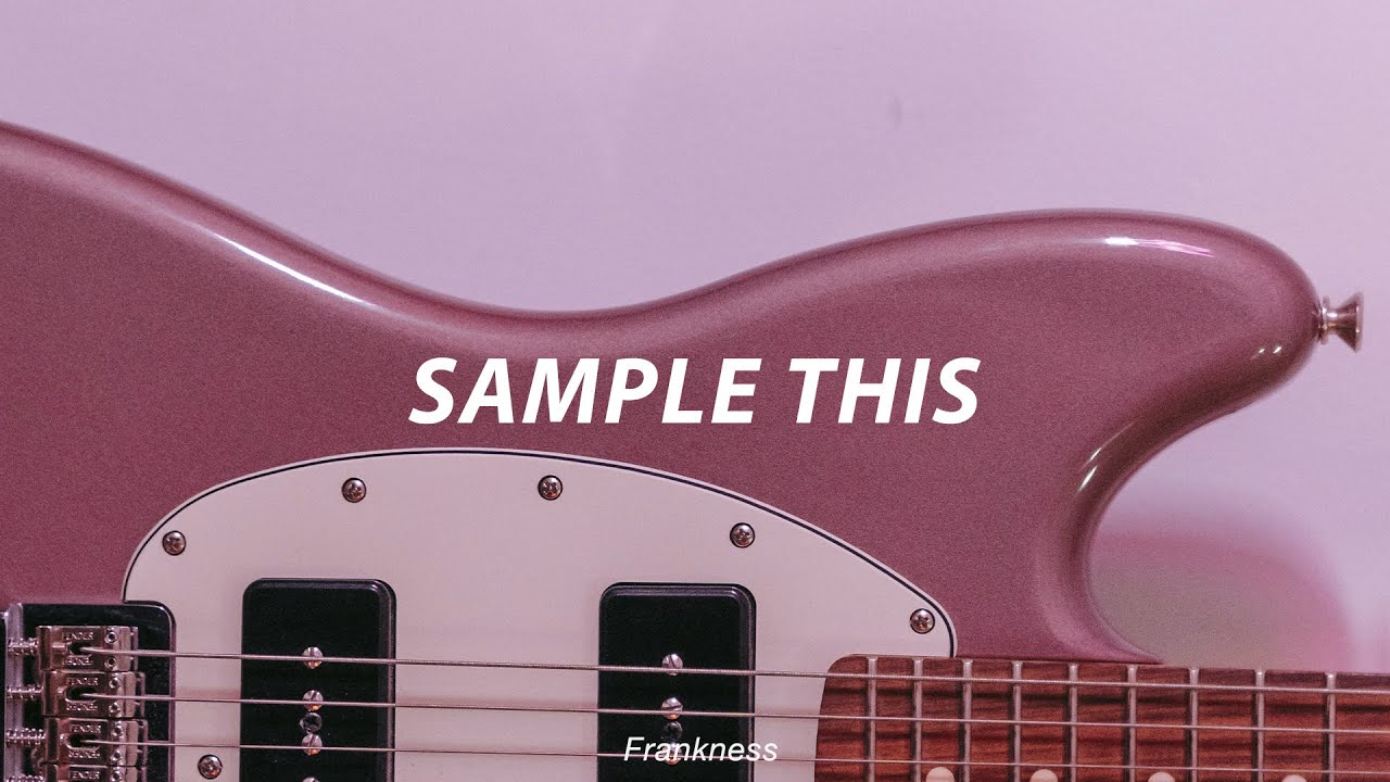 (FREE) Guitar Samples - "Frankness" | Sample No Drums | Melodic Loop Kit - YouTube