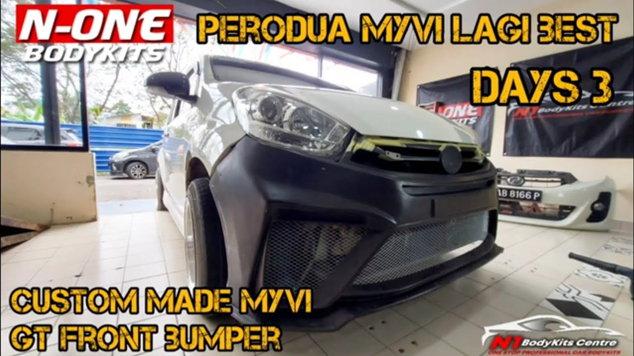 Days 3 project myvi lagi best custom made myvi gt front bumper - YouTube