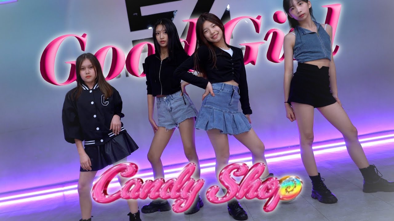 Candy Shop (캔디샵) - Good Girl / Dance Cover / 세종 스타뮤직댄스 아카데미 / 세종댄스학원 ...