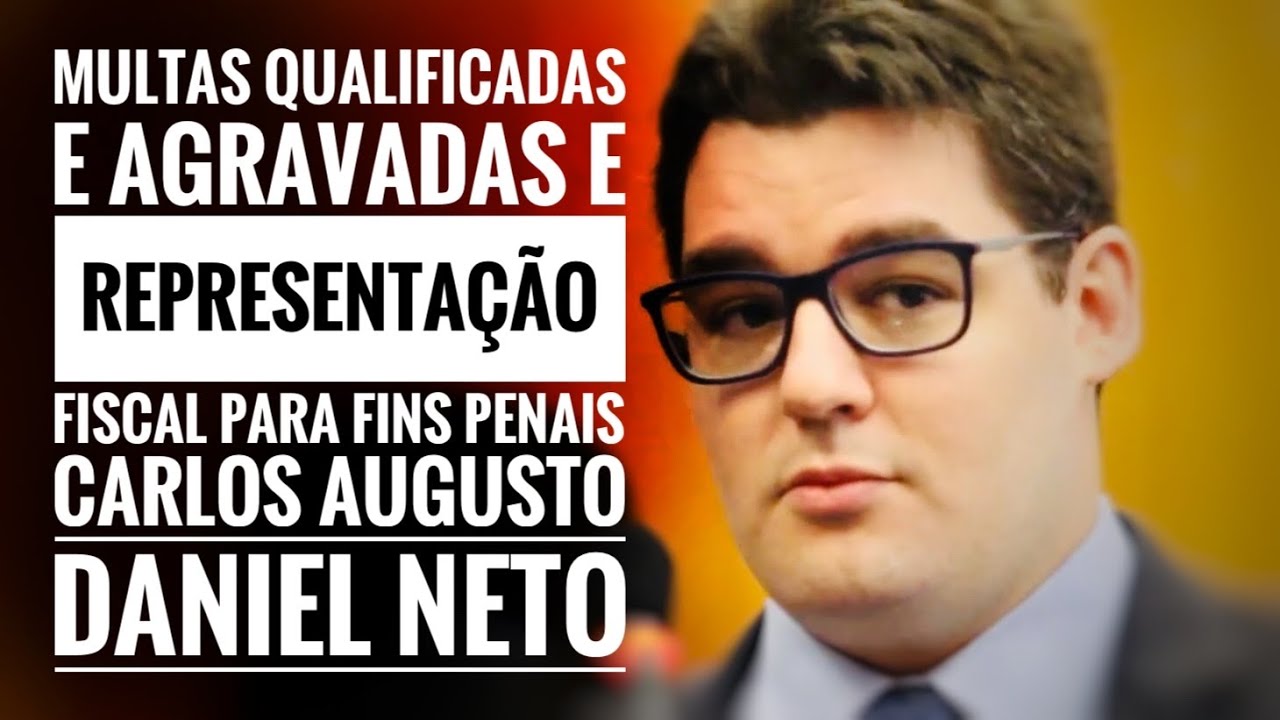Carlos Augusto Daniel Neto - Multas Qualificadas e Agravadas ...