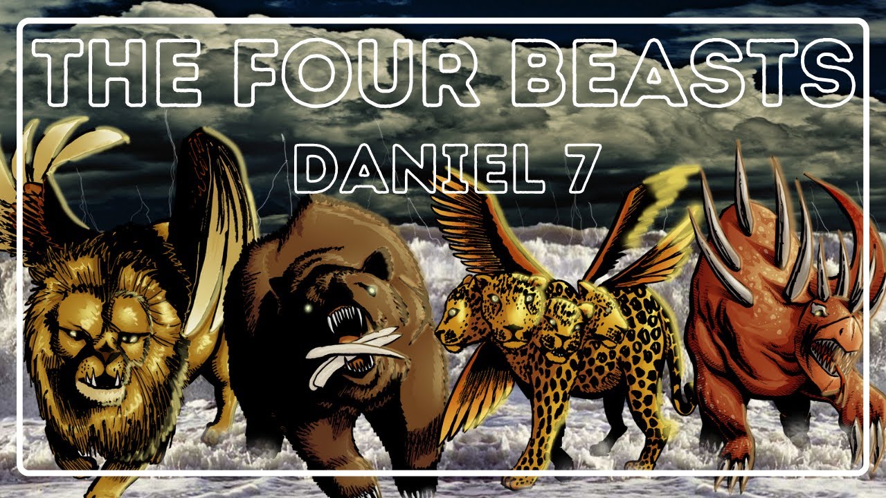 Beasts Of Daniel 7