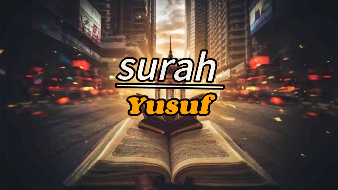 Beautiful Qur'an recitation surah Yusuf - Yusuf othman ️🕋 - YouTube