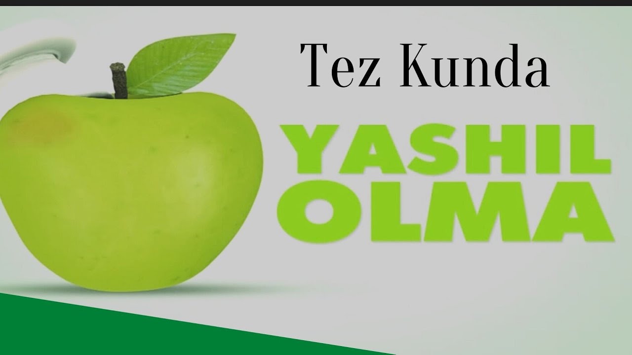 #Yashil #Olma korsatuvi tez kunda - YouTube
