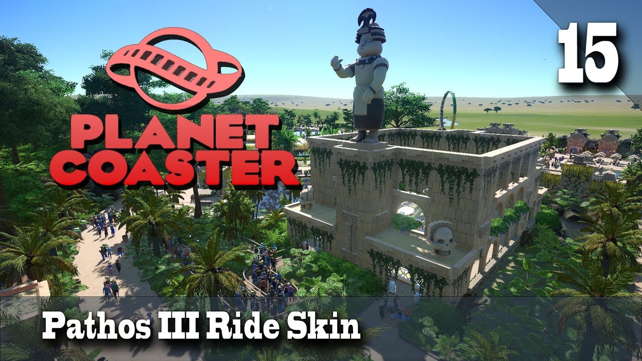 Planet Coaster (Season 3) - 15 - Pathos III Ride Skin - YouTube