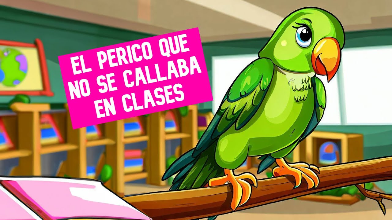 El PERICO que no se CALLABA en clases 🦜😲🌴 | Cuentos infantiles - YouTube