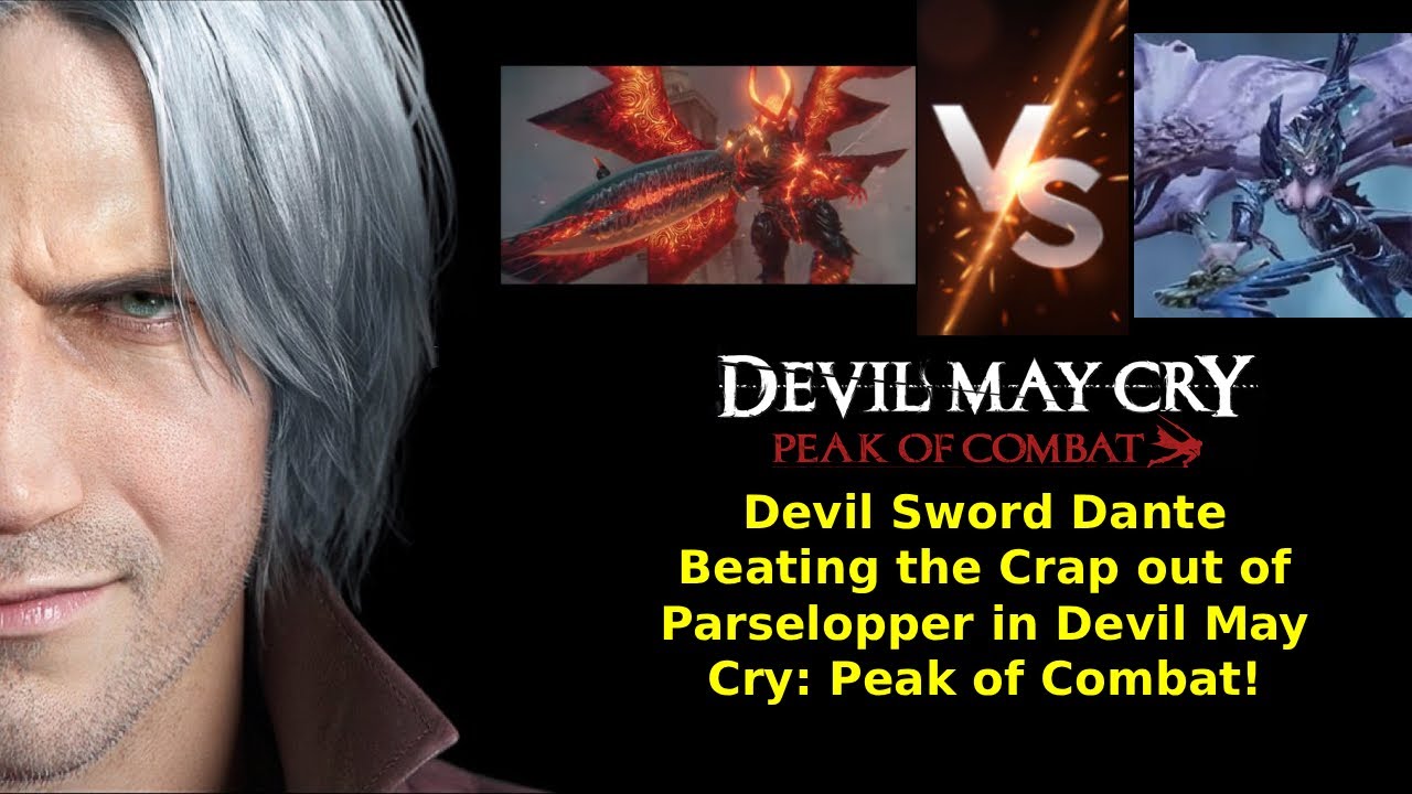 Devil May Cry: Peak of Combat - Devil Sword Dante Beating Parselopper ...