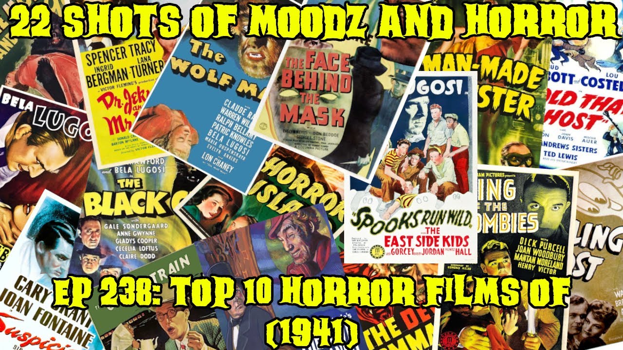 Podcast: 22 Shots of Moodz and Horror | Ep. 238 | Top Ten Horror Films ...
