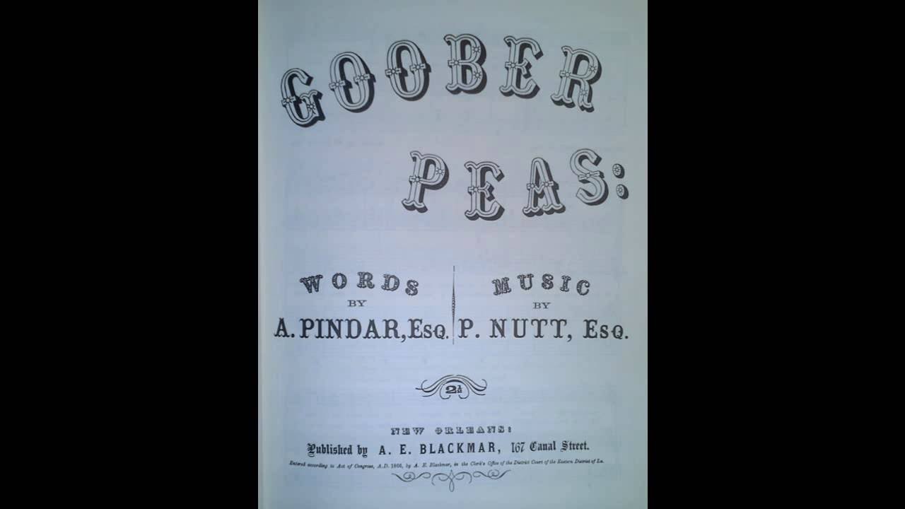 Goober Peas (1866) - YouTube