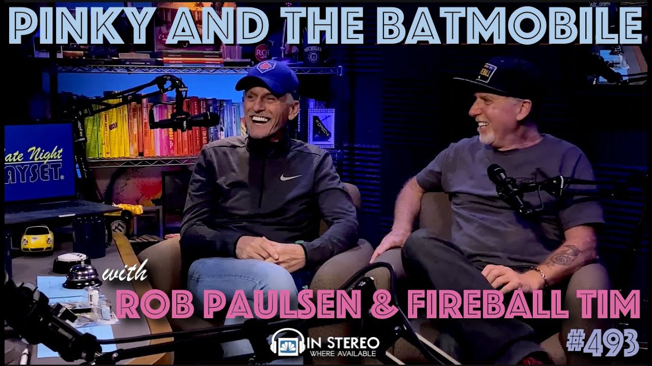 PINKY and the BRAIN: Rob Paulsen & Fireball Tim LNP493 - YouTube
