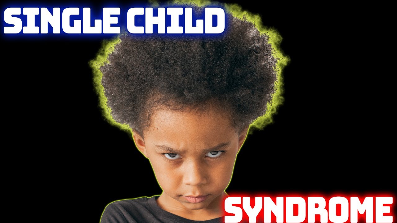 Single Child Syndrome ... A Silent Societal Issue - YouTube