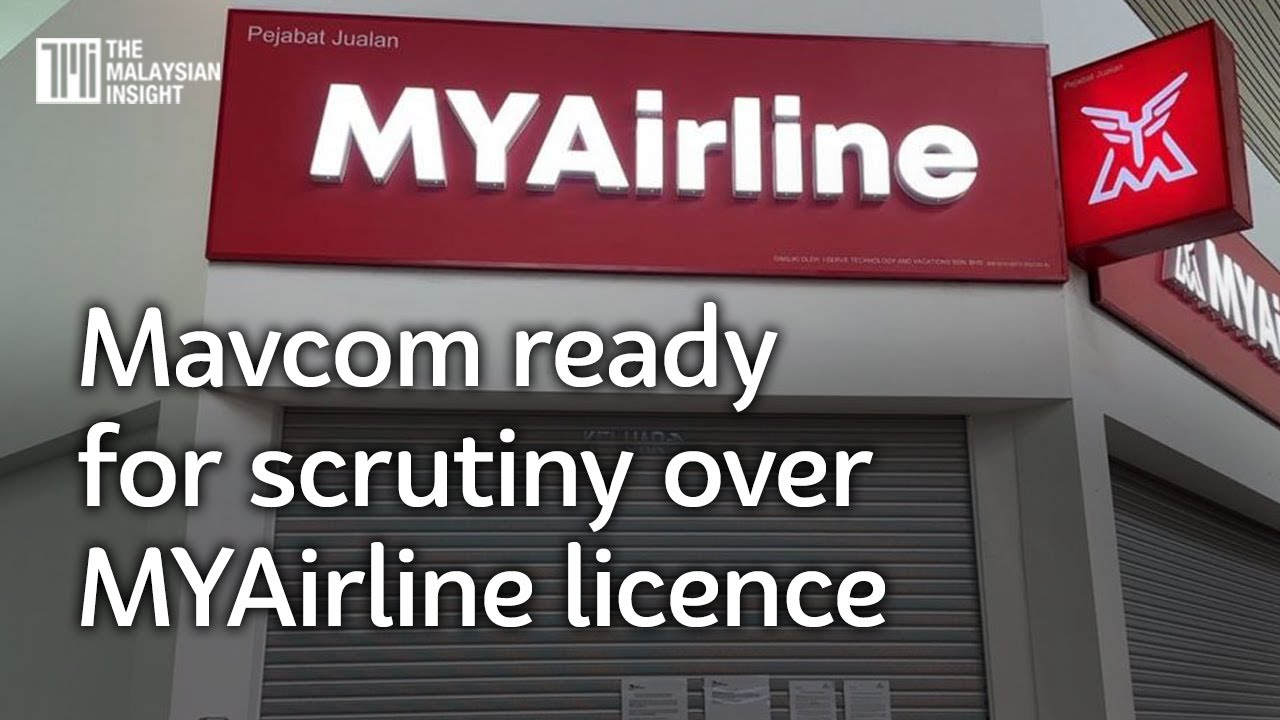 Mavcom ready for scrutiny over MYAirline licence - YouTube